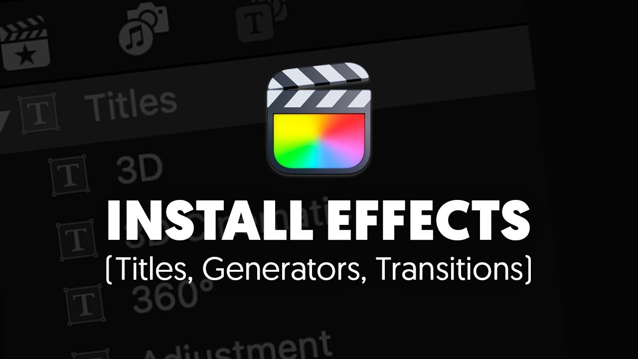 How To Install Effects Into Final Cut Pro X Titles Generators how-to-install-effects-into-final-cut-pro-x-titles-generators