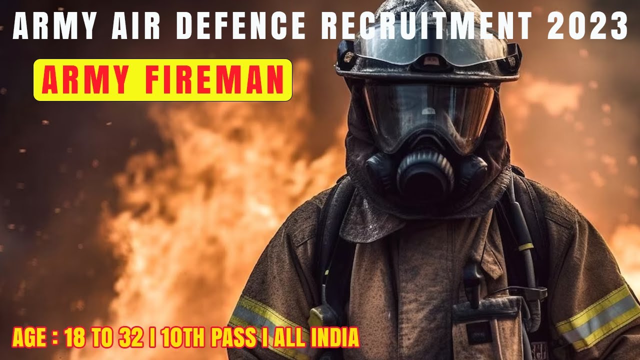 army fireman new recruitment 2023 ! notification out army air defence ...