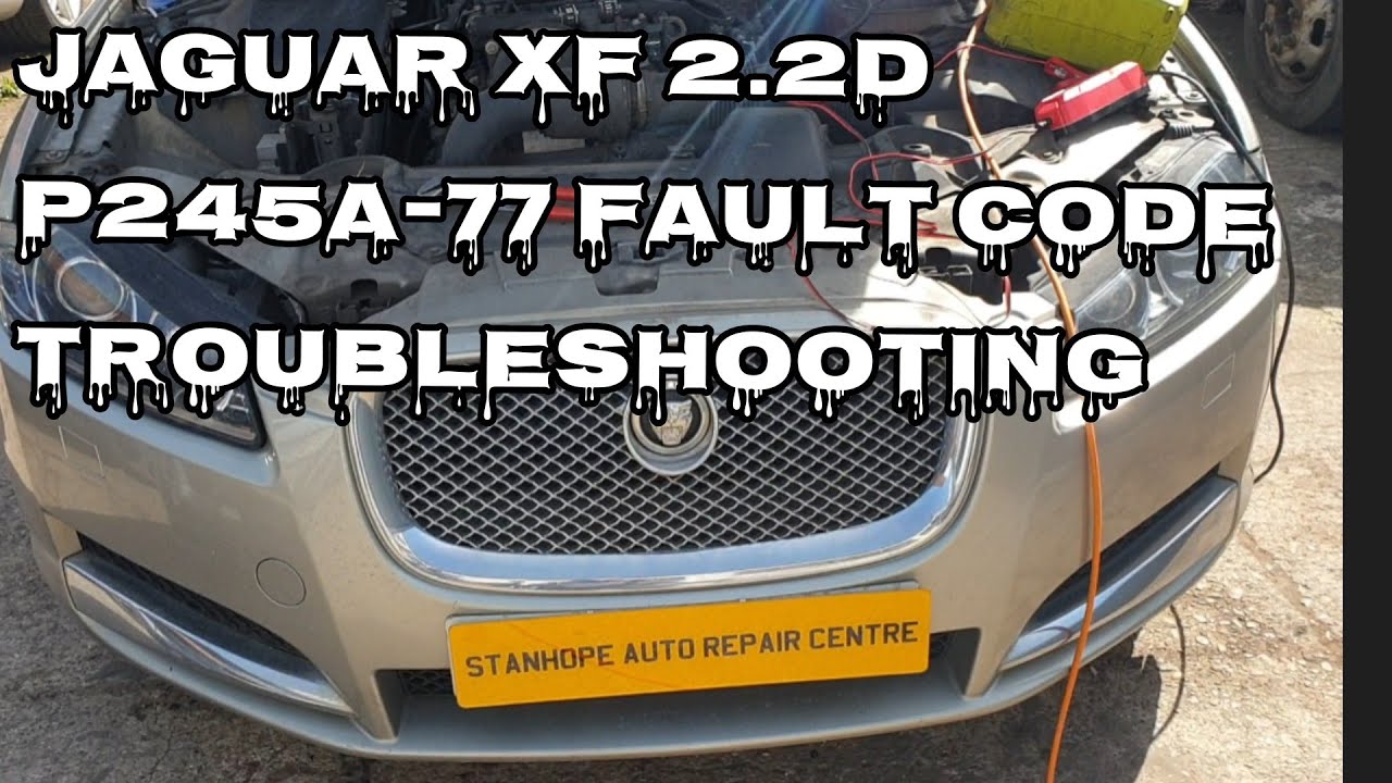 P245A-77, Jaguar XF 2.2D EGR Cooler Bypass Valve Fault Troubleshooting ...