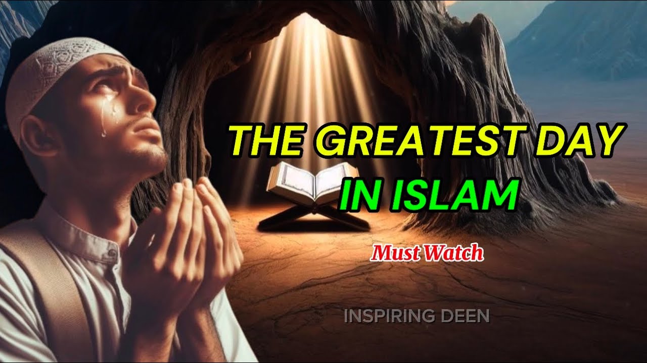 The Greatest Day in Islam | Don’t Miss These Rewards! - YouTube