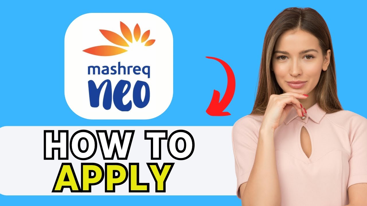 NEW! HOW TO APPLY MASHREQ NEO DEBIT CARD IN 2025! - YouTube