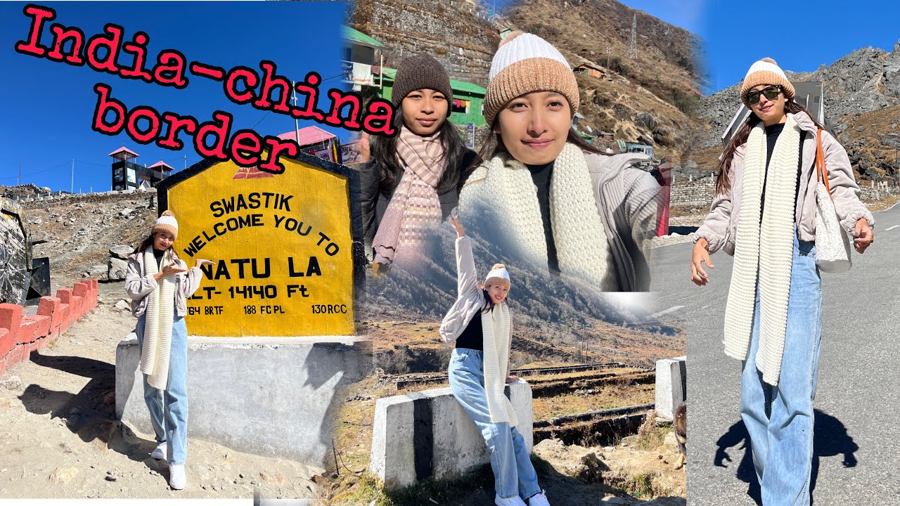 Natula pass 🇮🇳-🇨🇳 border - YouTube