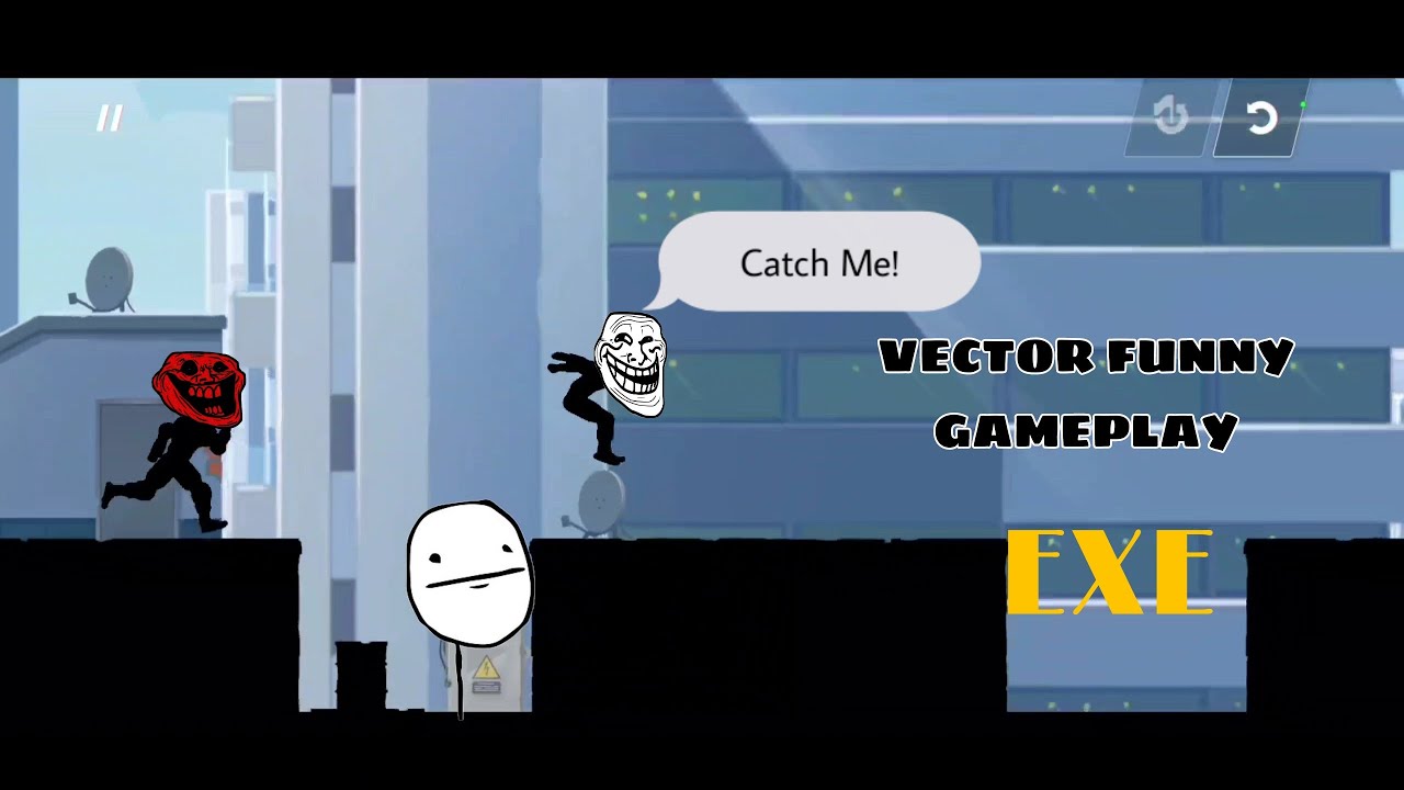 VECTOR FUNNY PRO EXE GAMEPLAY - YouTube