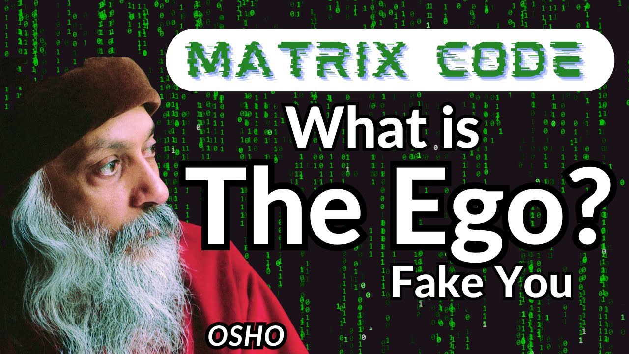 The Hidden Power Behind Your Ego – And How It Controls Your Life / OSHO ...