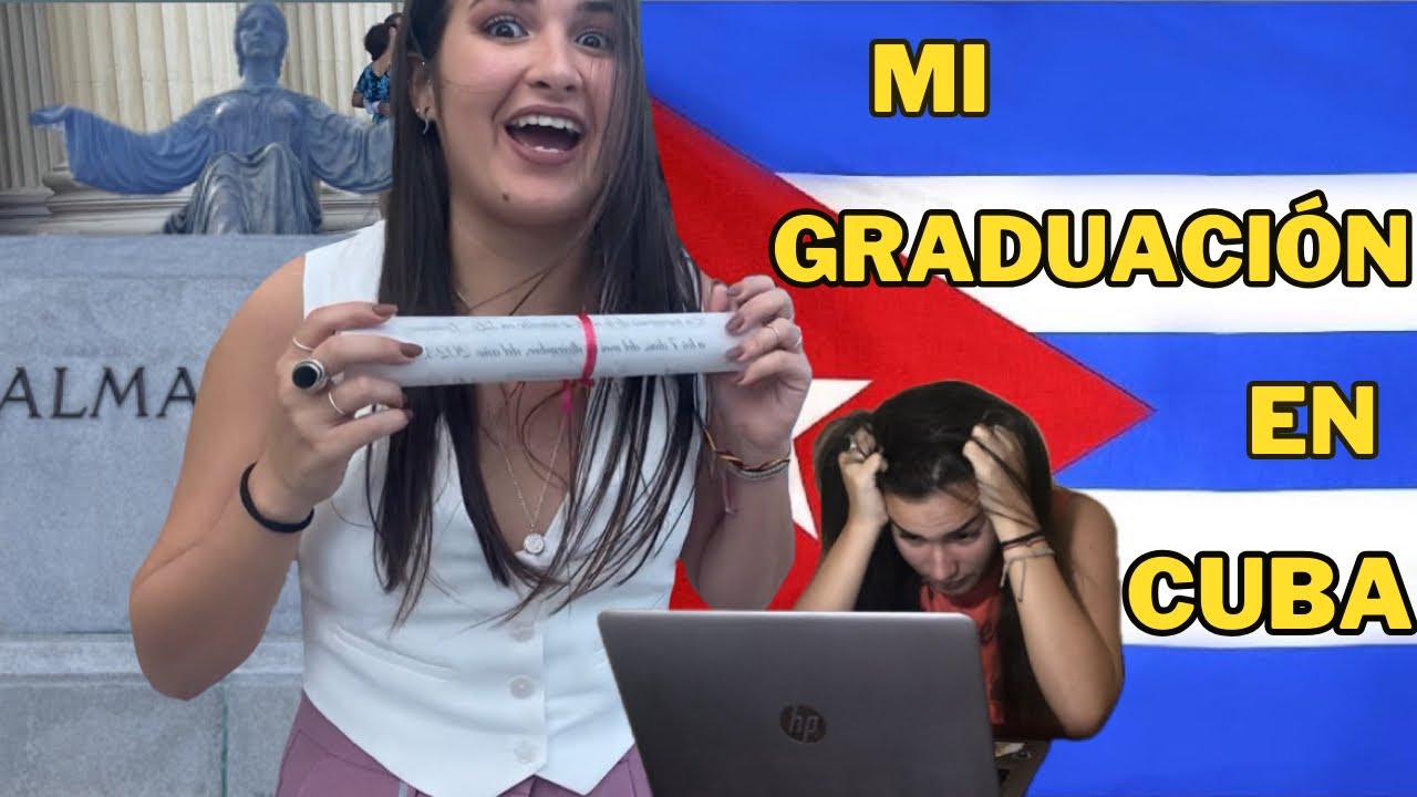 ASÍ FUE MI GRADUACIÓN EN LA UNIVERSIDAD DE LA HABANA, CUBA🇨🇺 - YouTube