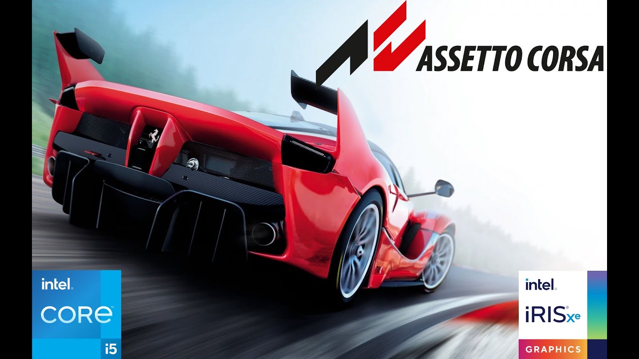 Assetto Corsa Tested on Intel Iris Xe | i5-1235U + 16GB RAM | 1080p Max ...