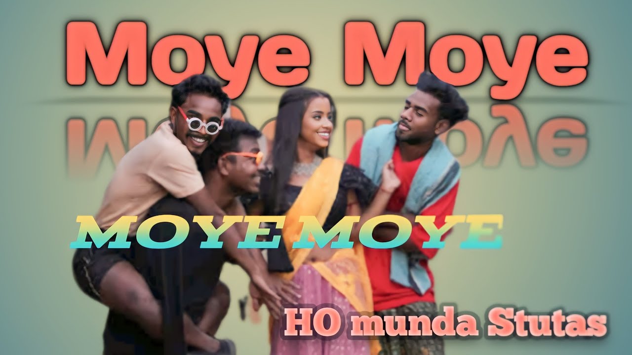 Moye Moye ho Munda song purty Star ho munda||4k||STUTAS video #purty ...