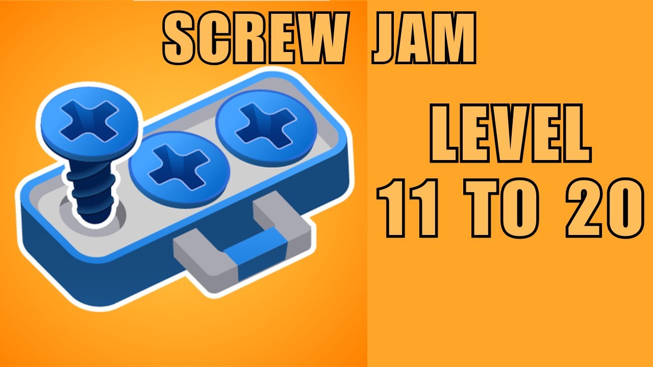 SCREW JAM LEVEL 11 to 20 - YouTube