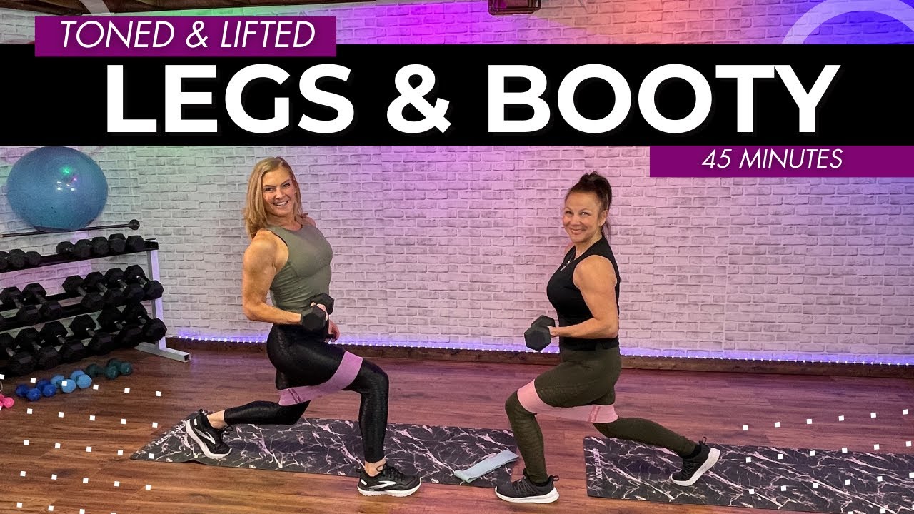45 Minute Toned Legs & Booty Workout - With Form Cues and Modifications ...
