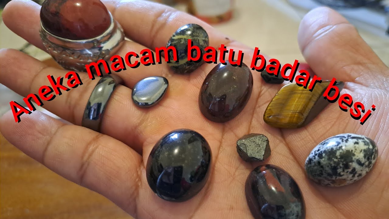 Jenis-jenis batu mulia badar besi ( badar besi kursani - badar besi ...