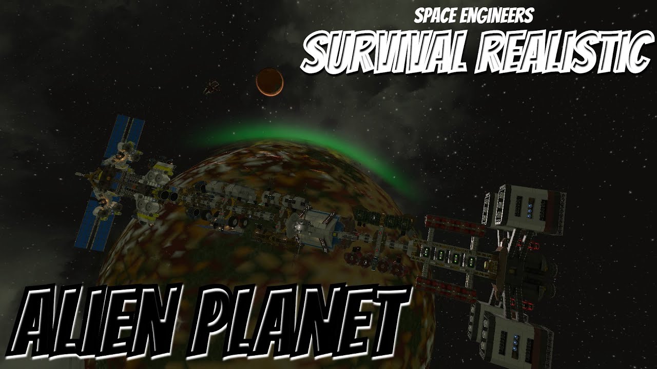 Space Engineers Survival Realistic Ep. 38 [Alien Planet] - YouTube