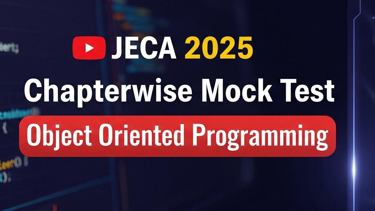 JECA 2025 Object Oriented Programming Full Syllabus Mock Test | OOP MCQ ...