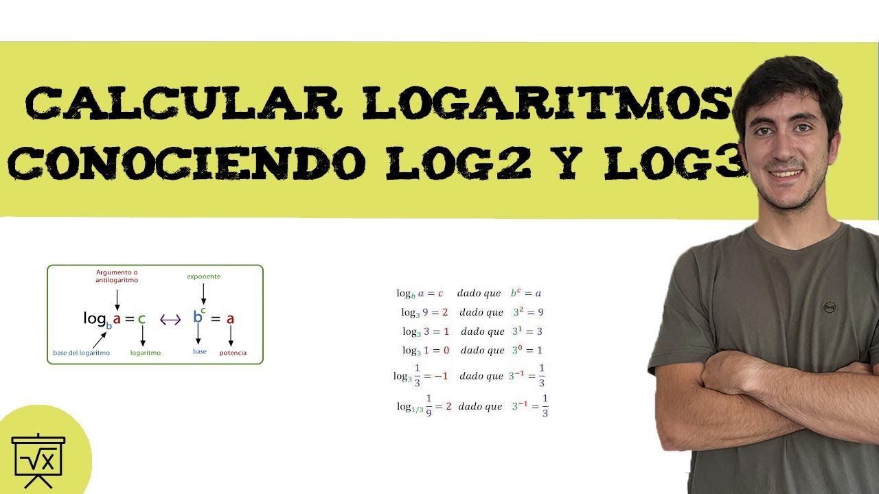 Calcular Logaritmos Conociendo Log2 Y Log3 YouTube