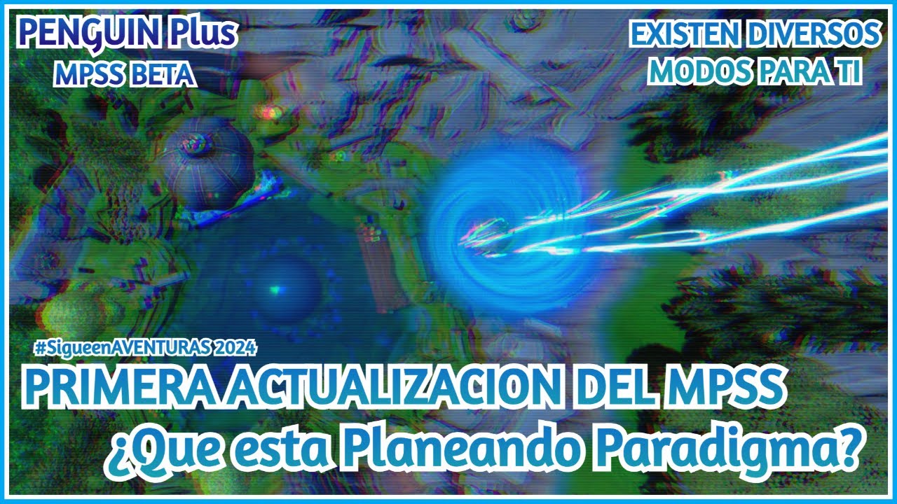 Primera Actualización del MPSS del PENGUIN Plus, Mayo 2024 ⏰ - YouTube