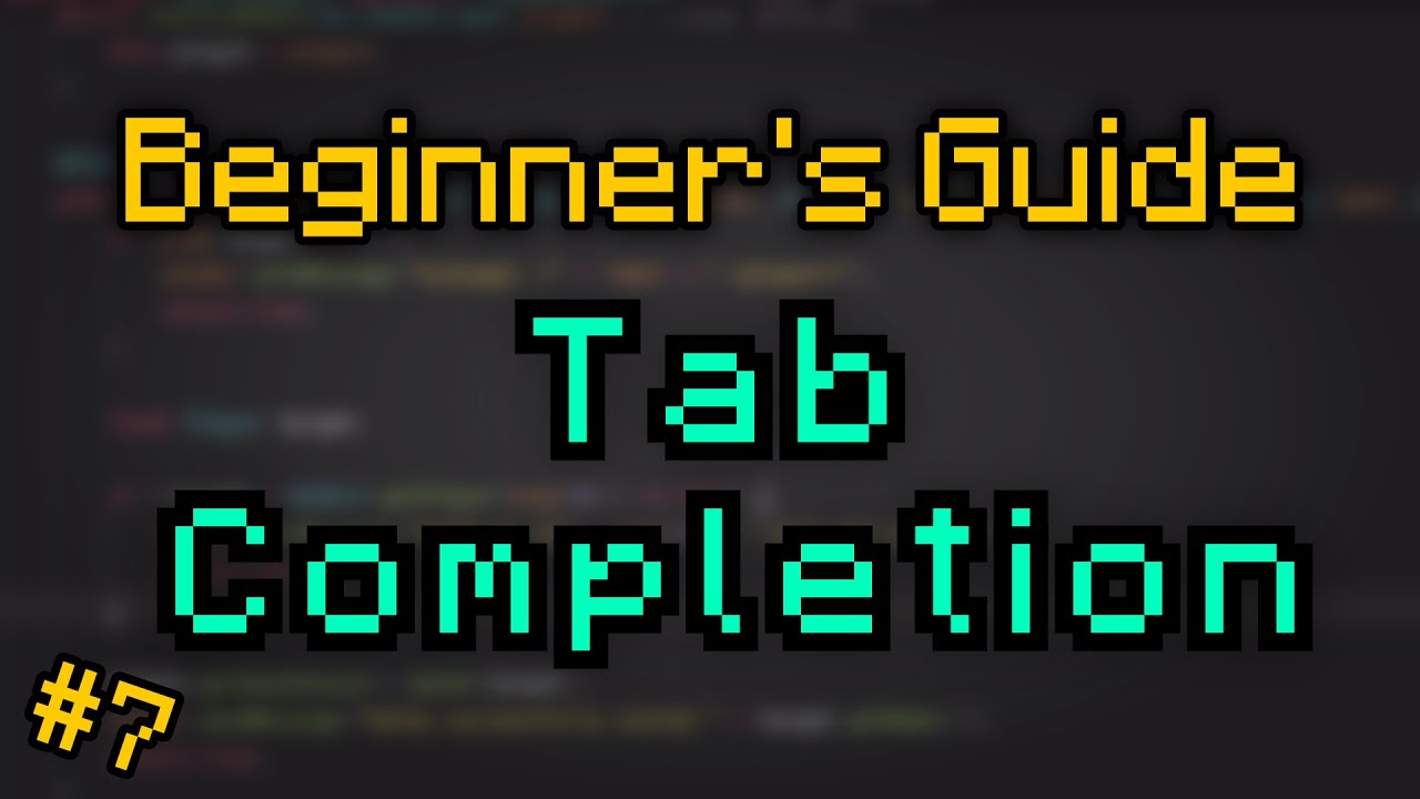 Part 7: Commands Tab Completion | Plugin Coding Beginner Series ...