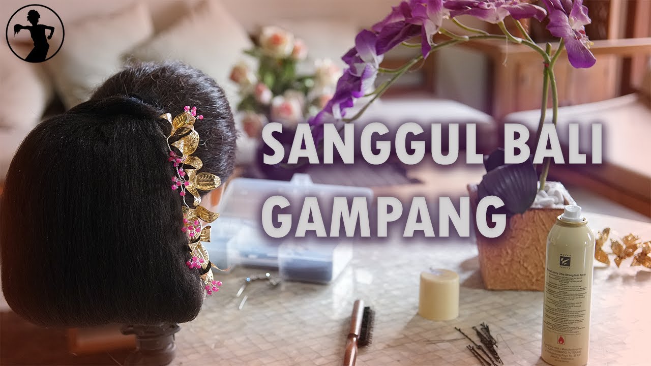TUTORIAL SANGGUL BALI DENGAN HAIRPIECE | PART 2 - YouTube
