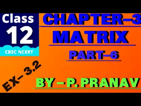 EX-3.2 | CLASS 12 CH- 3 | CHAPTER 3 MATRICES | MATRIX | CHAPTER 3 ...