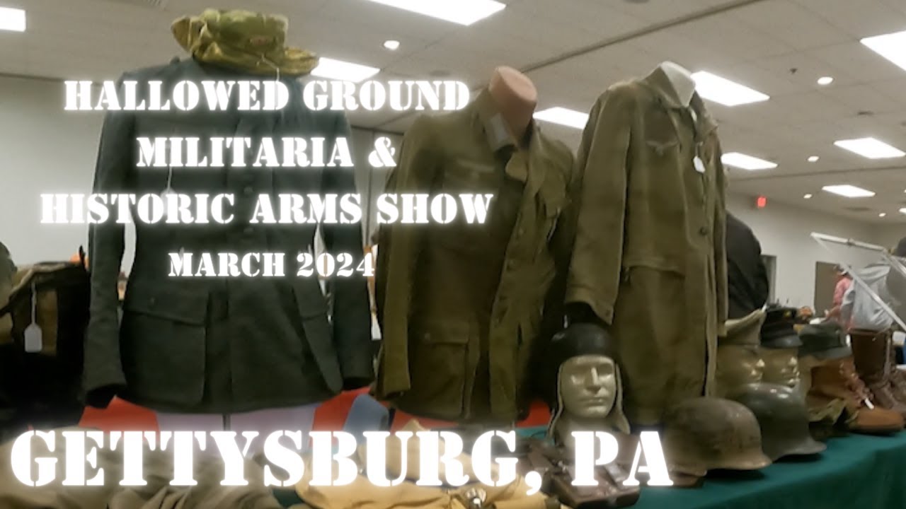 Check out the Hallowed Ground Militaria Show in Gettysburg, PA! Show ...