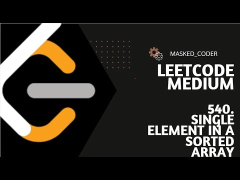 540. Single Element in a Sorted Array | LEETCODE | Binary Search - YouTube