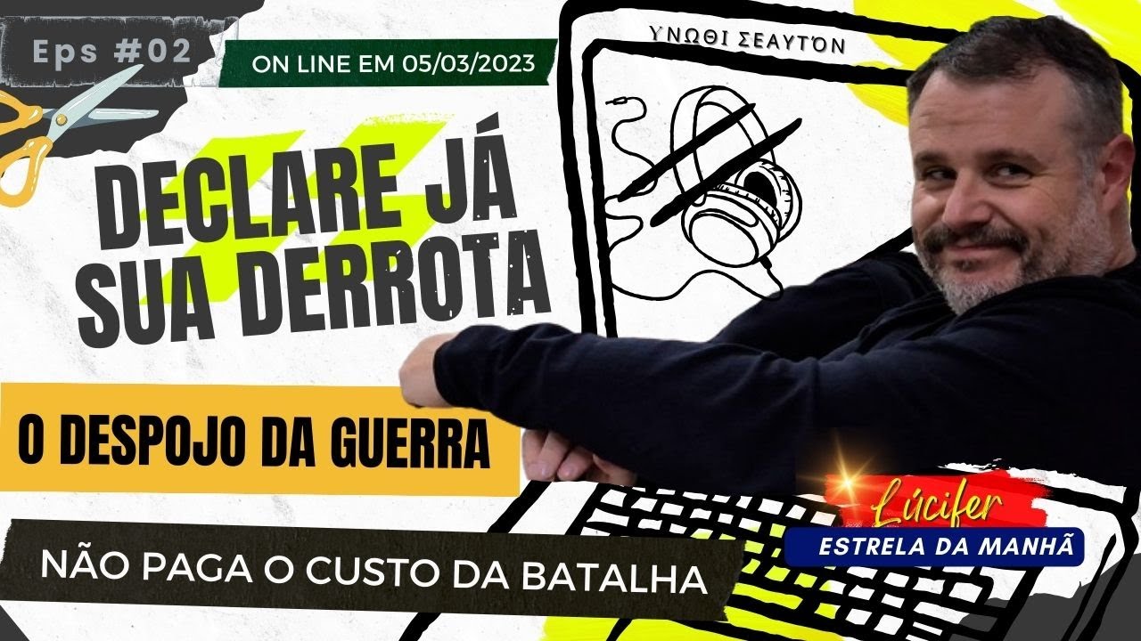 Declarem Desde Logo a Derrota o Preço de Vencer e Manter a Vitória Não ...