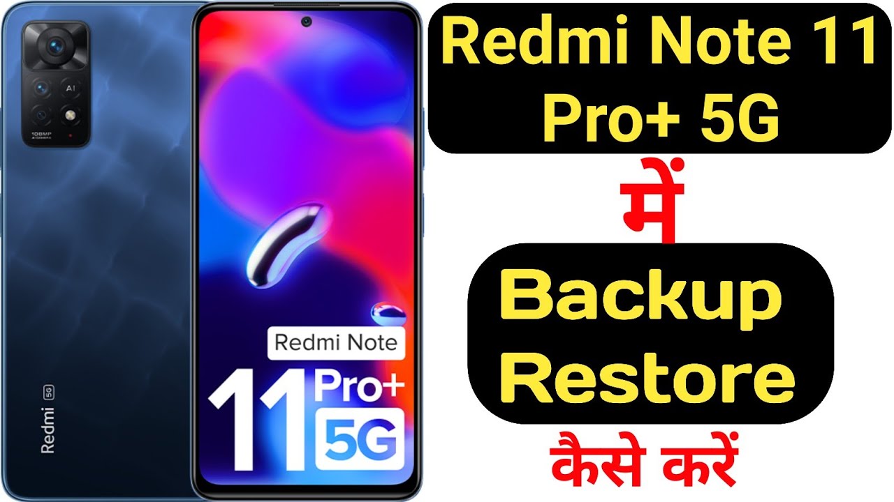 How to backup and restore data in Redmi Note 11 Pro+ 5G || Redmi Note ...