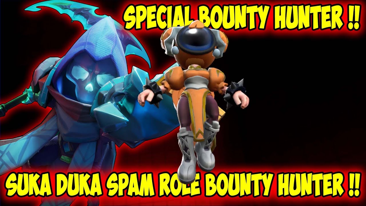 SPECIAL BOUNTY HUNTER !! SUKA DUKA SPAM ROLE BOUNTY HUNTER !! Super Sus ...