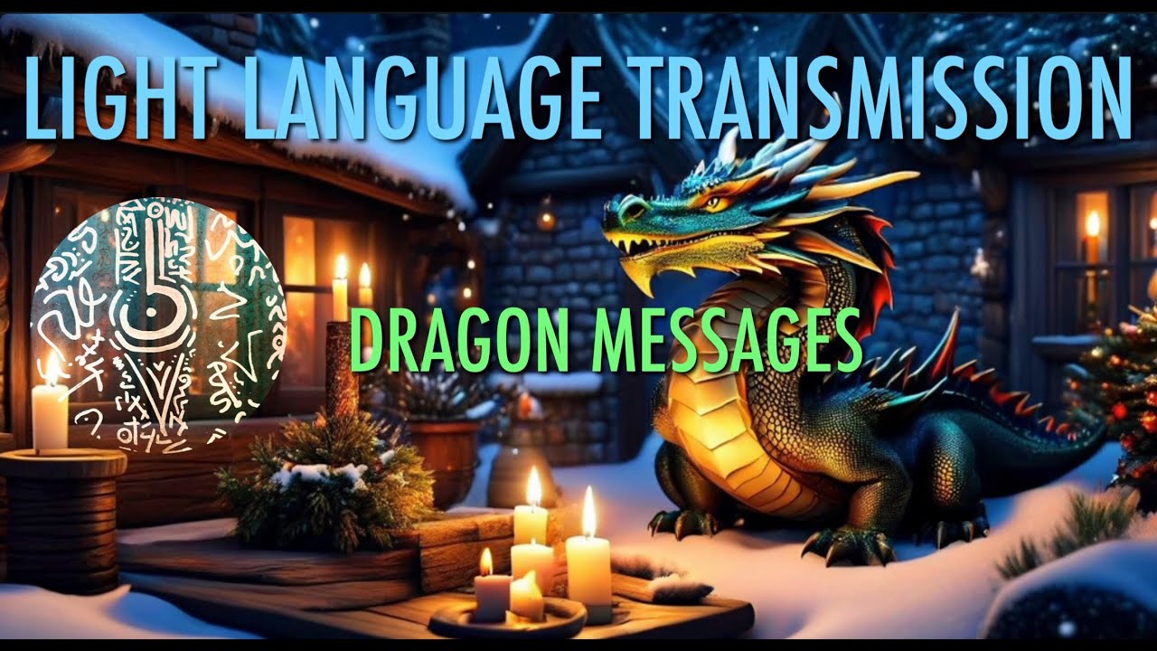 LIGHT LANGUAGE ACTIVATION: DRAGON MESSAGES - YouTube