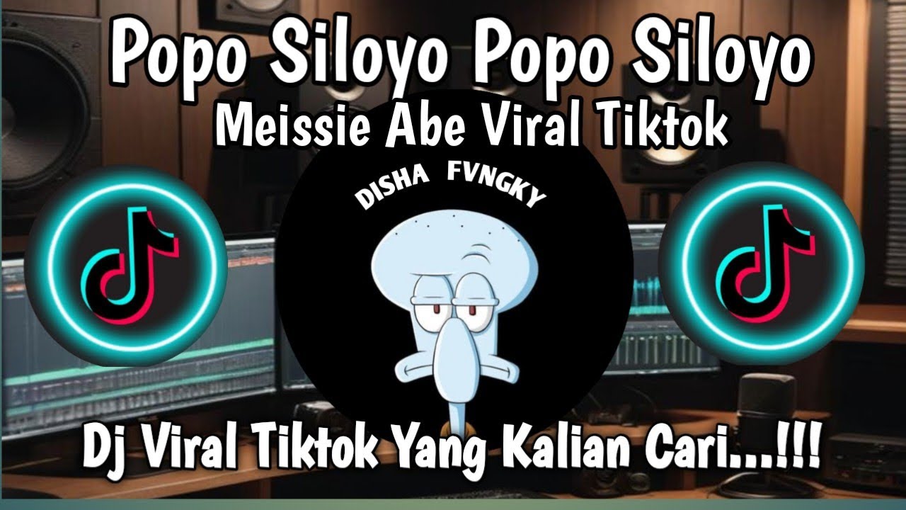 DJ POPO SILOYO // MEISSIE ABE // VIRAL TIKTOK // TERBARU 2025 - YouTube