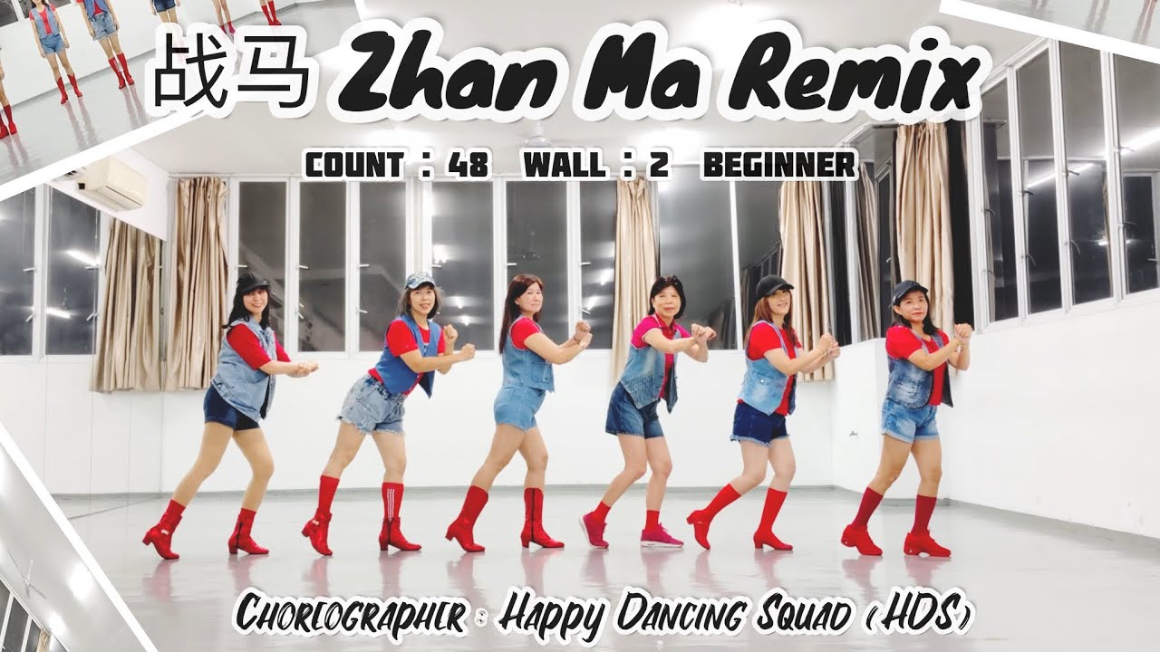 ZHAN MA REMIX 战马 - LINEDANCE - YouTube