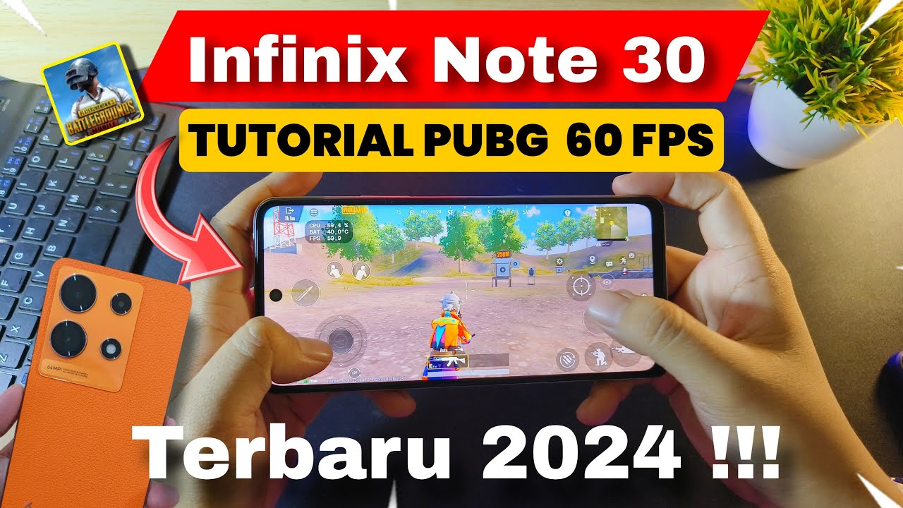 Cara PUBG 60 FPS Di Infinix Note 30 | Mediatek Helio G99 ! - YouTube