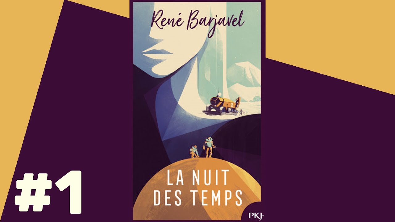 La Nuit des Temps - Livre Audio #1 - YouTube