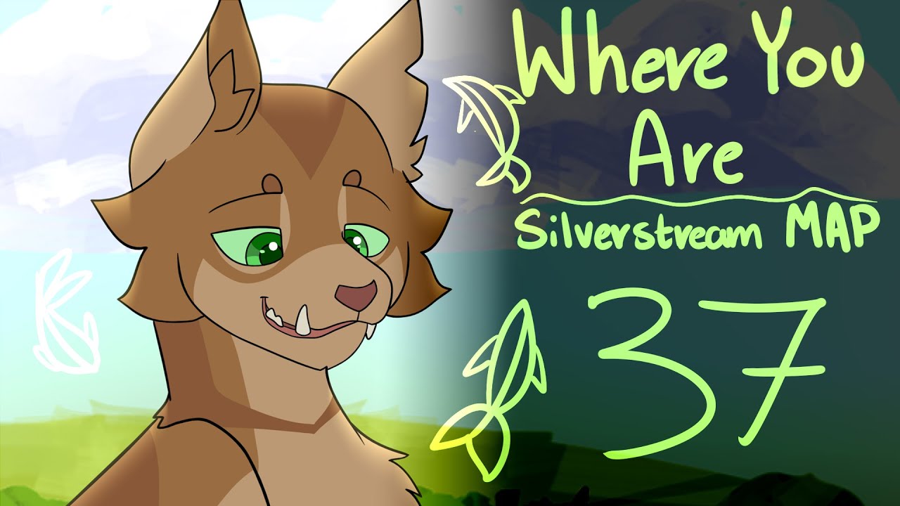 [37] Where You Are | Silverstream MAP - YouTube