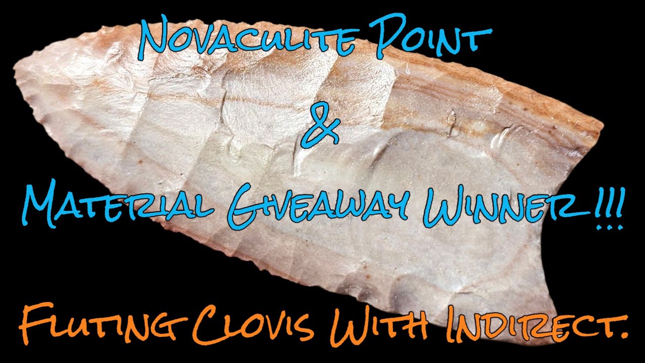 Giveaway Winner & Fluting Clovis With Indirect Percussion. #flintknapping - YouTube