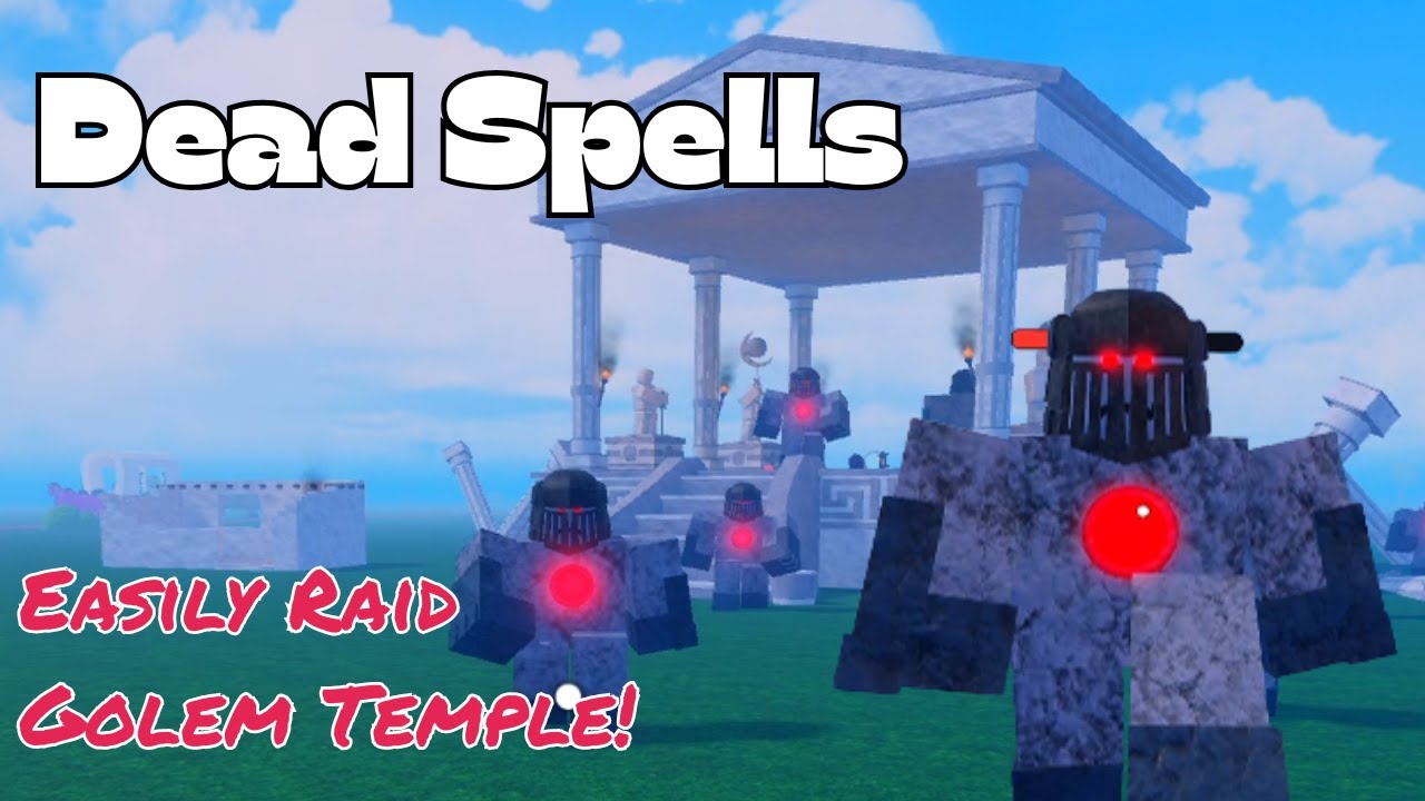 How to Easily Raid Golem Temple, 🧪No Mana needed! – Dead Spells Guide ...