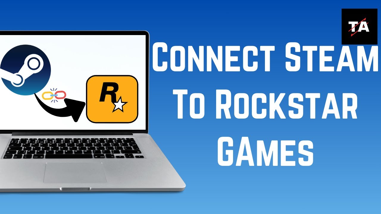 How To Connect Steam To Rockstar Games (2024) - YouTube