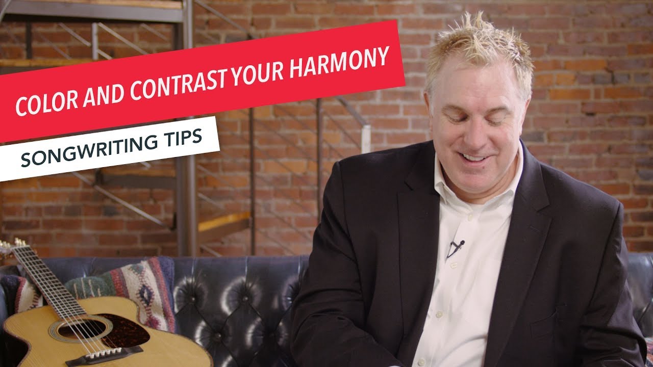 Quick Songwriting Tips: Color and Contrast Your Harmony | Tip 2/8 ...