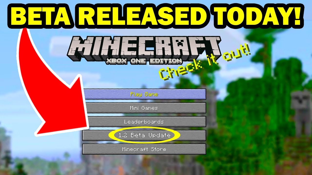 Minecraft XBOX Beta Update RELEASED and OUT TODAY !!! - YouTube