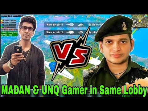 MADAN & UNQ Gamer in Same Lobby || PUBG MADAN || madan op || UNQ Gamer || madan pubg || MADAN ...
