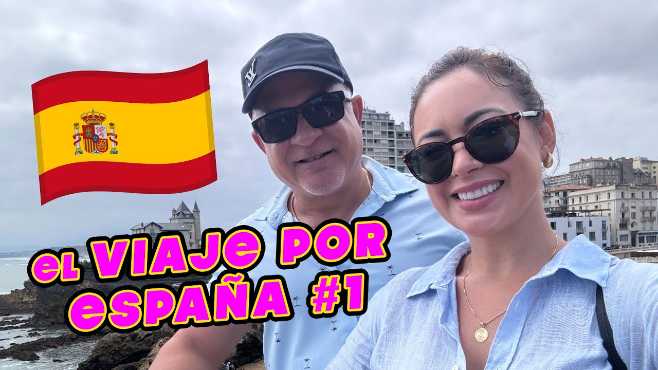 Mi viaje por España 🇪🇸🇪🇸 - Parte 1 - YouTube