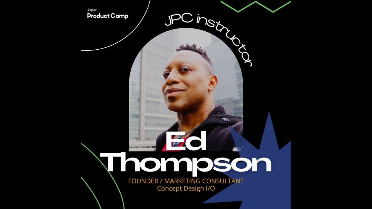 Sales, Monetization & Marketing for Product Managers - Ed Thompson (Founder Concept I/O ...