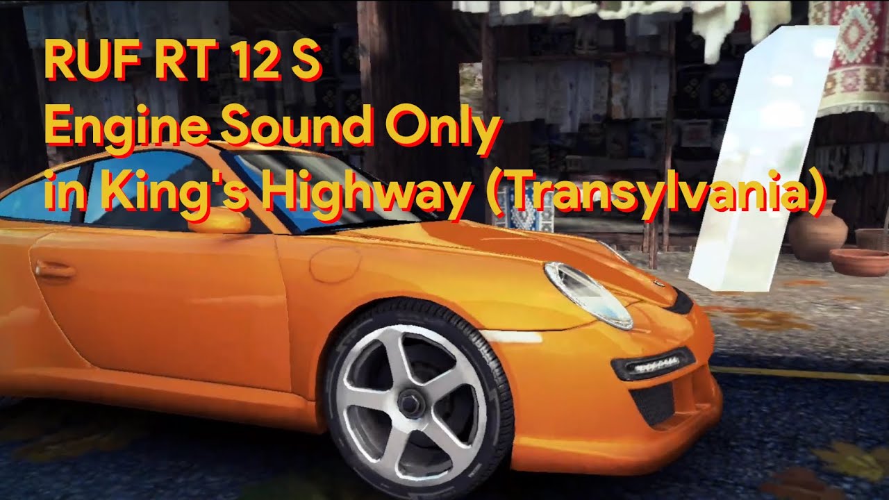 [Engine Sound] RUF RT 12 S in King's Highway (Transylvania) | Asphalt 8 ...