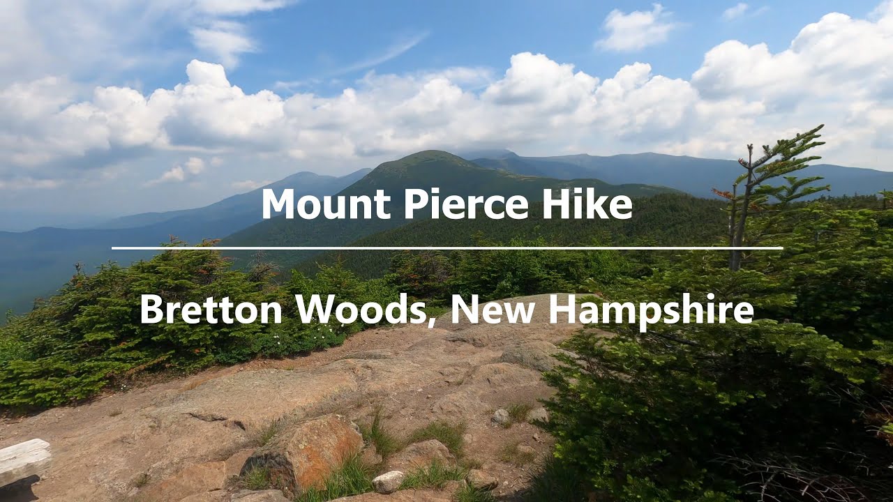 Mount Pierce Hike New Hampshire - YouTube