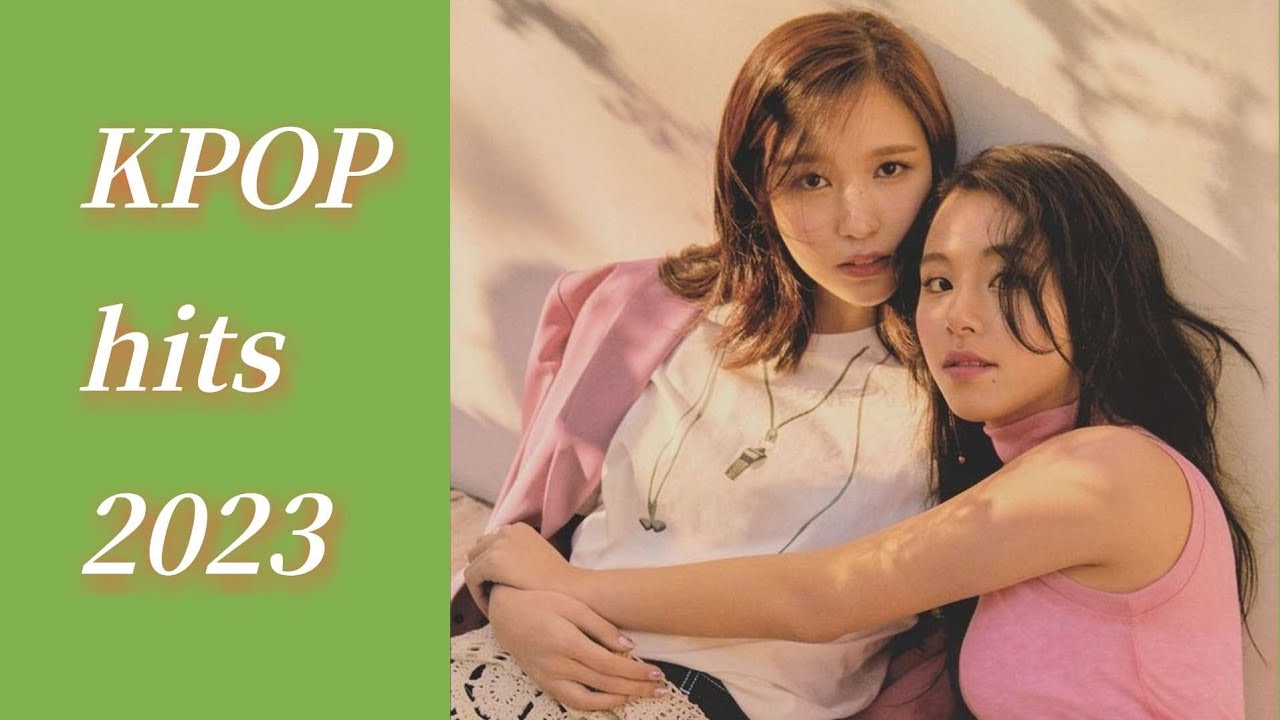2023 KPOPメドレー top12🏆[SUB] TWICE, - YouTube