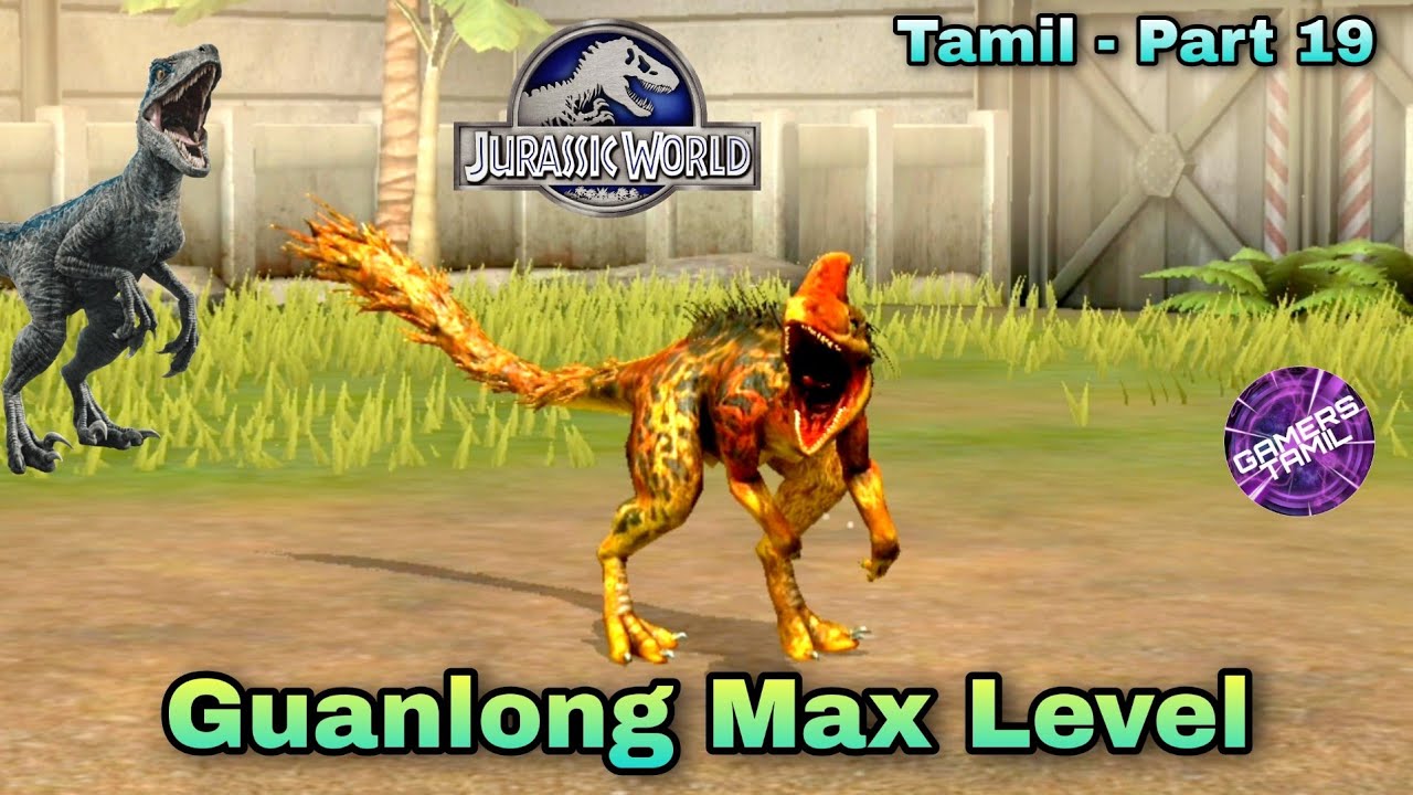 Guanlong Max Level | Jurassic World The Game | Part 19 | Android ...