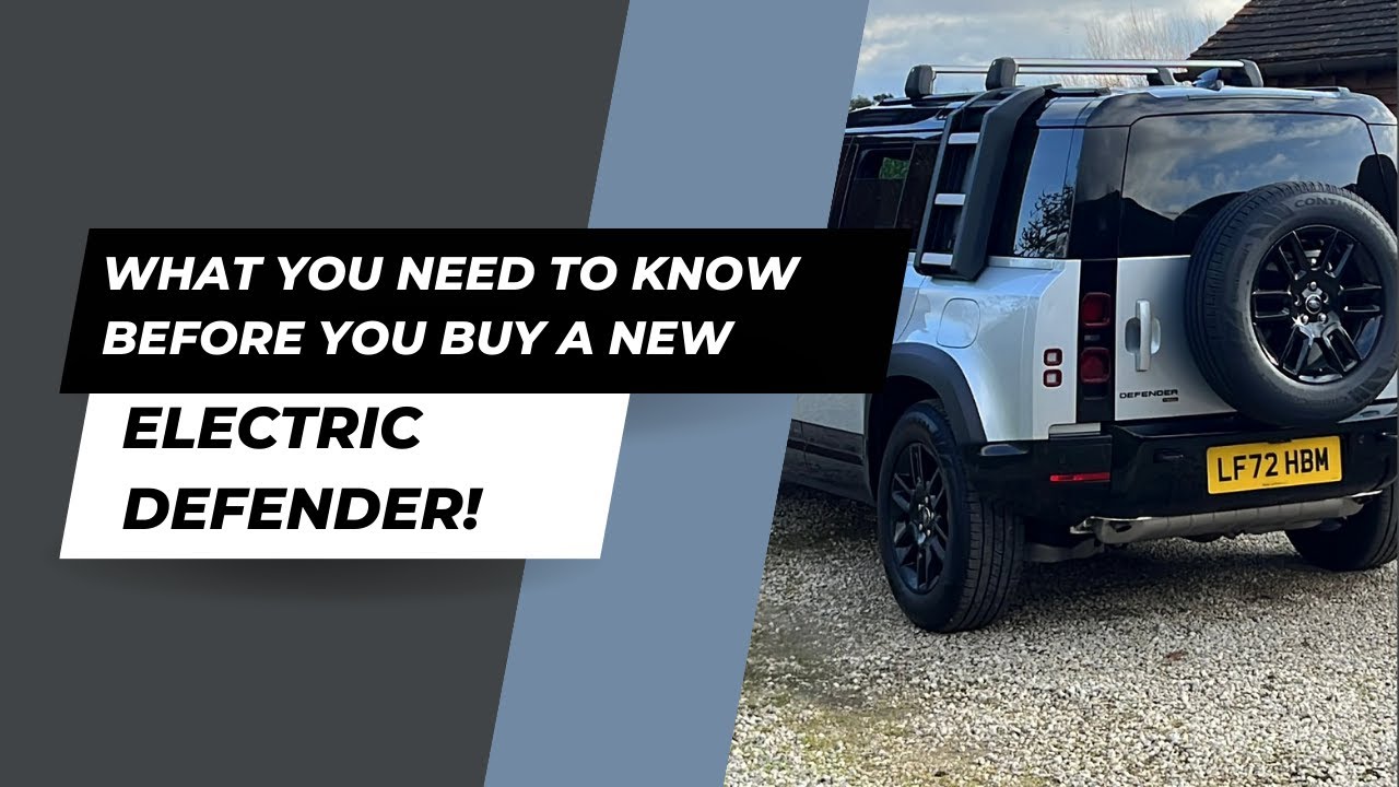 Defender EV : Things you need to know before buying. - YouTube