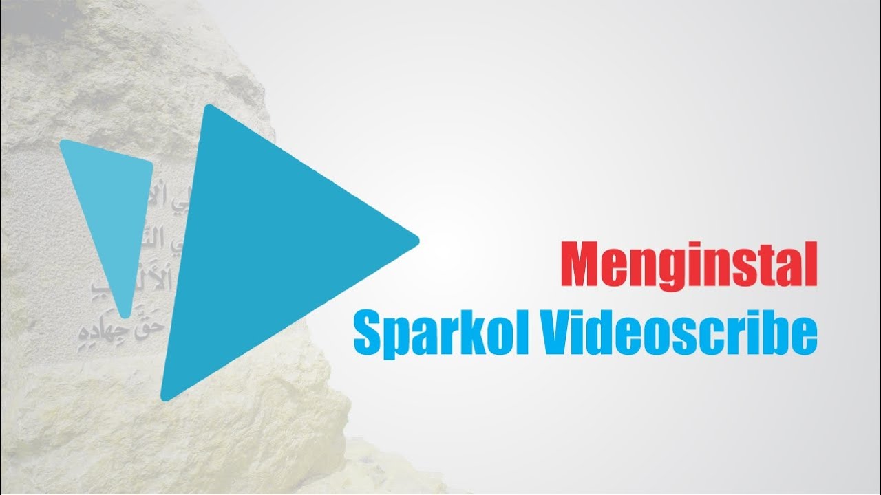 Tutorial Menginstal Sparkol Videoscribe - YouTube