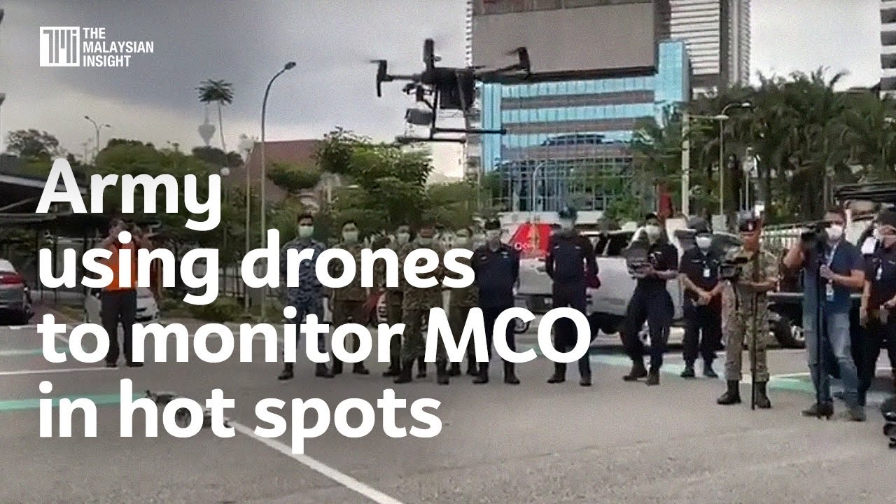 Army using drones to monitor MCO in hot spots, says chief - YouTube