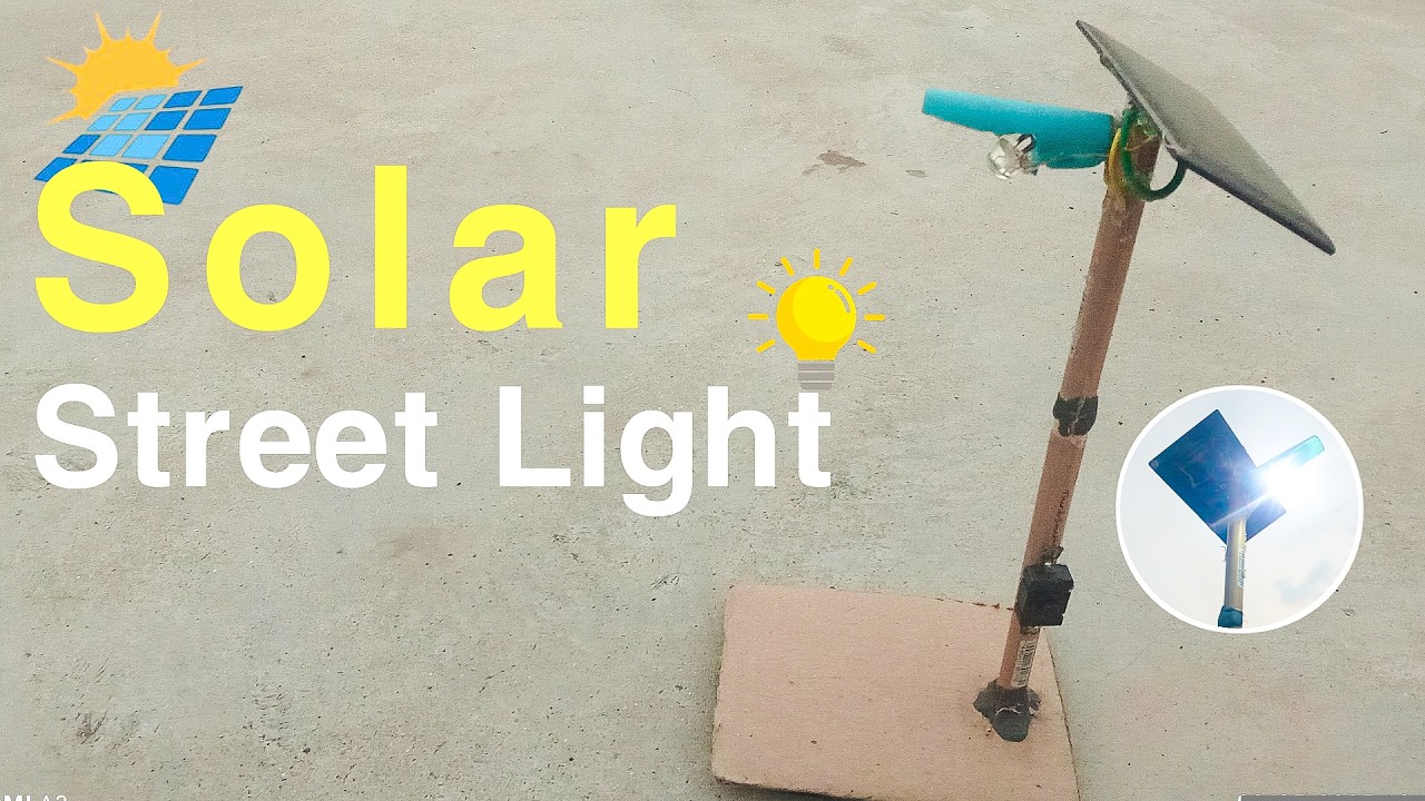 Make easy Solar Street light project at home. Solar projects #solar # ...