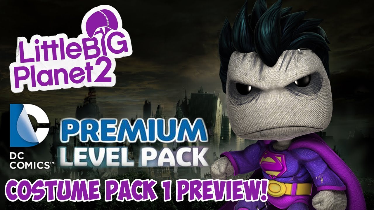 LittleBigPlanet 2 DLC - DC Costume Pack 1 Preview! - YouTube