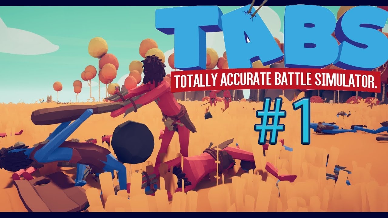 This game is hilarious! | Totally Accurate Battle Simulator (TABS) #1 ...